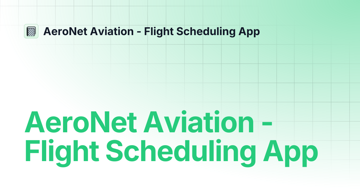 AeroNet Aviation - Flight Scheduling App
