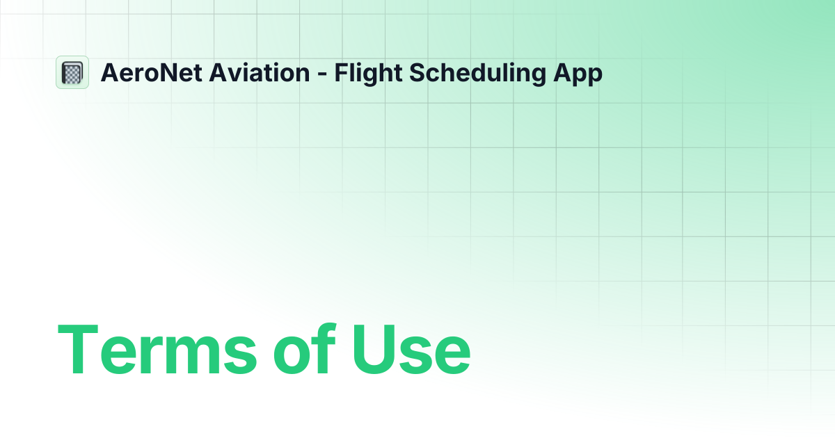 Terms of Use | AeroNet Aviation - Flight Scheduling App